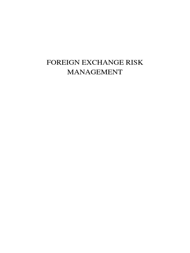 Foreign Exchange Risk Management | PDF | Inflation | Exchange Rate