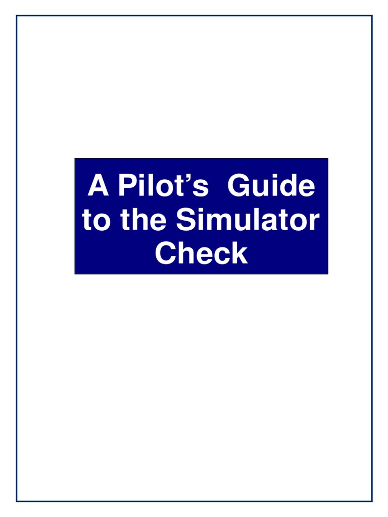 The Simulator Check Revision 3 | PDF | Aircraft | Aviation