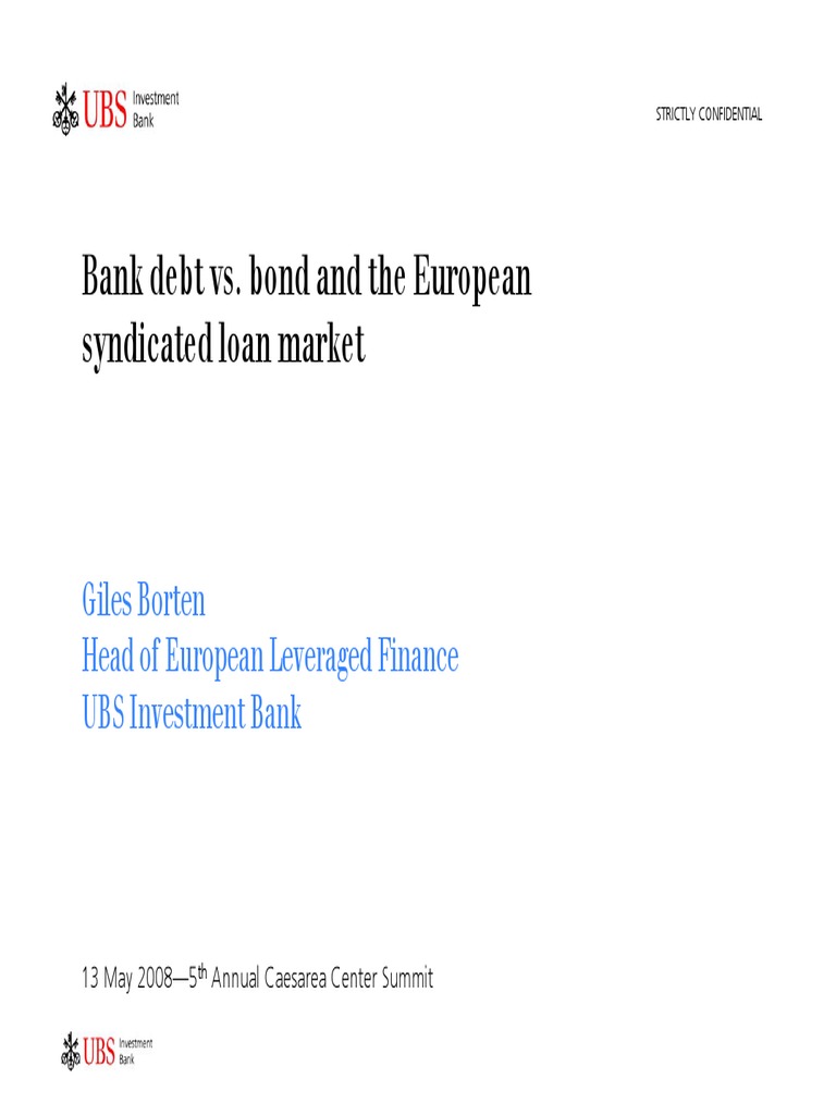 Bank Debt vs. Bond and The European Syndicated Loan Market | PDF ...