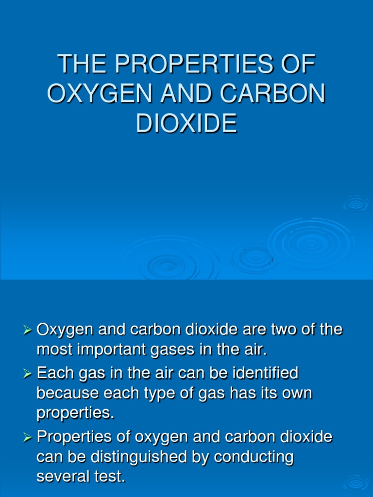 2- The Properties of Oxygen and Carbon Dioxide | Carbon Dioxide ...