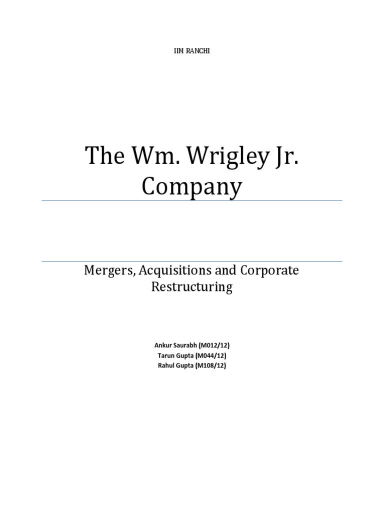 Wm. Wrigley Jr. Company | PDF | Takeover | Mergers And Acquisitions