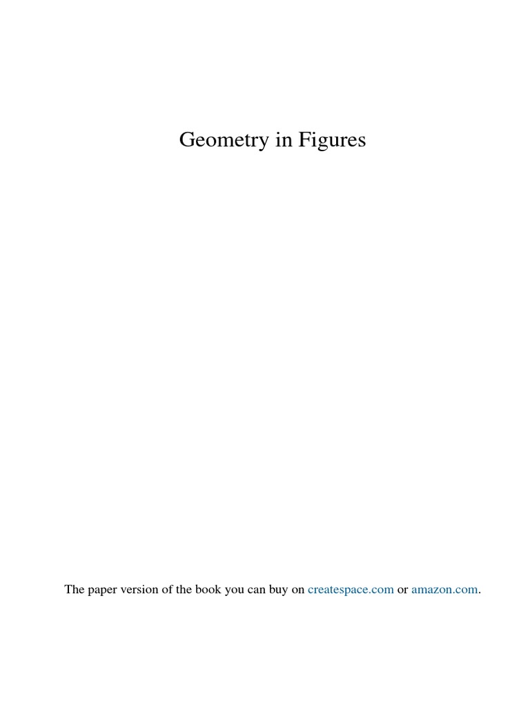 Geometry in Figures: The Paper Version of The Book You Can Buy On or ...