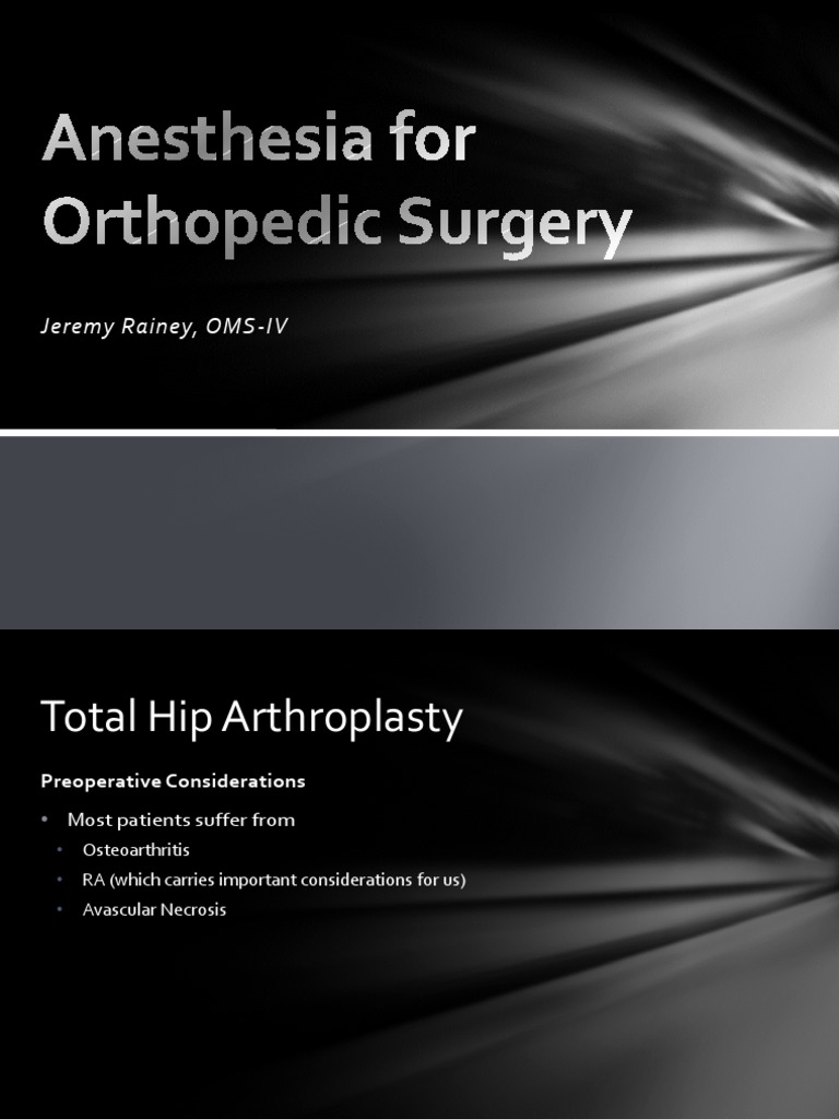 Anesthesia For Orthopedic Surgery | PDF | Anesthesia | Thrombosis
