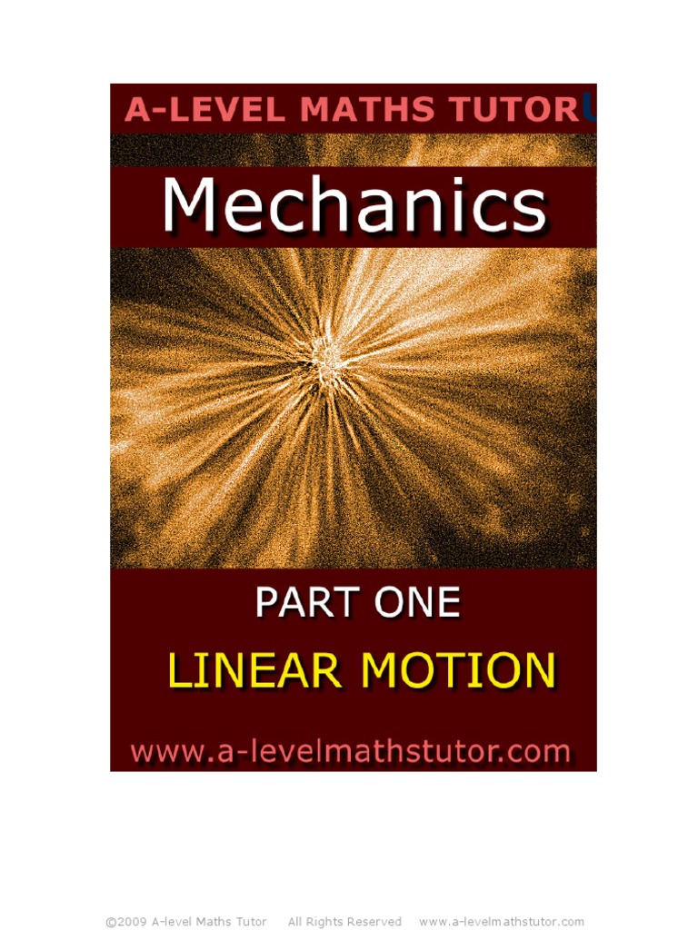 E-Book, Mechanics Part One 'Linear Motion', Revision Notes From A-Level ...