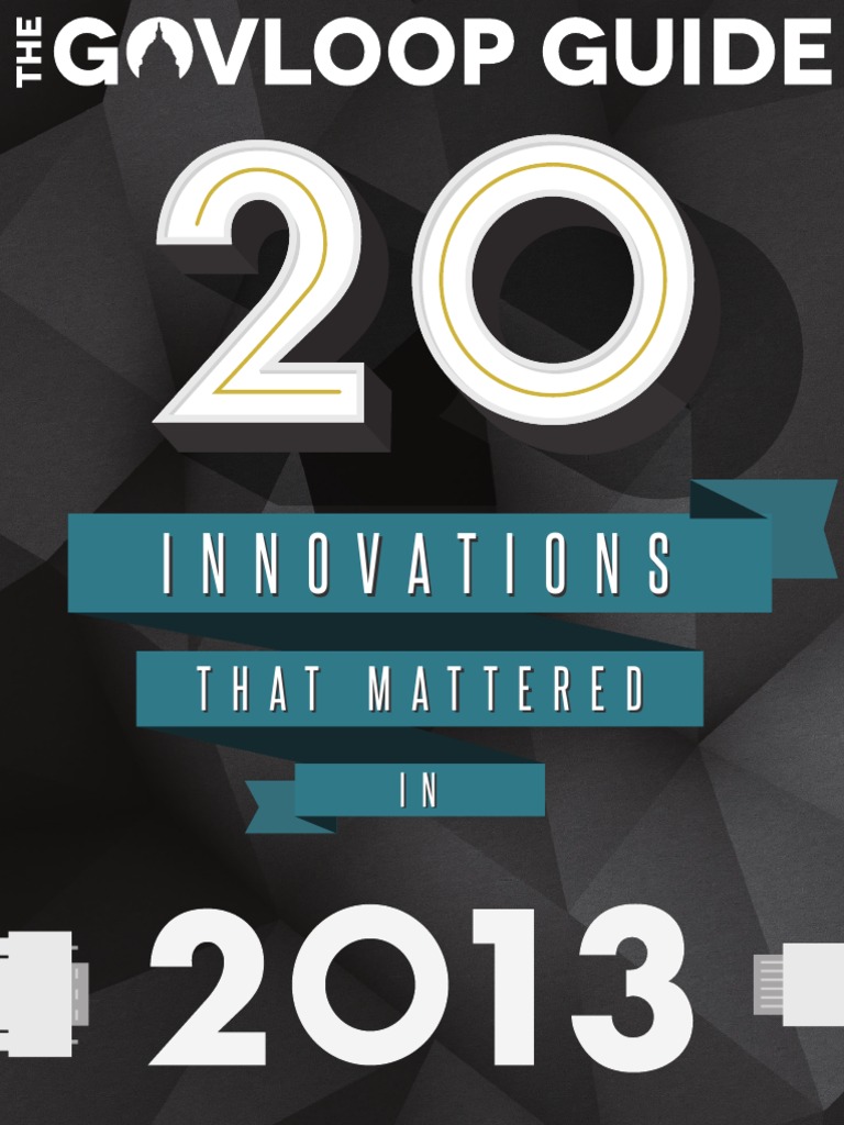 GovLoop Guide 20 Innovations That Mattered in 2013 | PDF | Computer Security | Security
