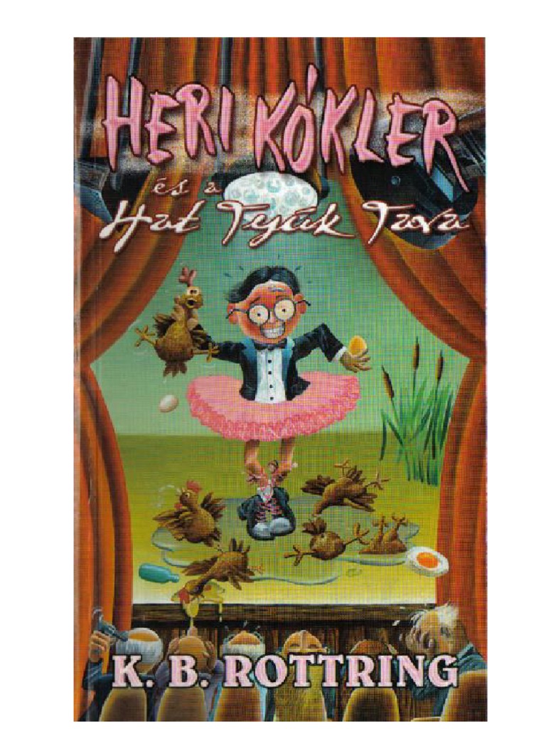 Heri Kókler És A Hat Tyúk Tava