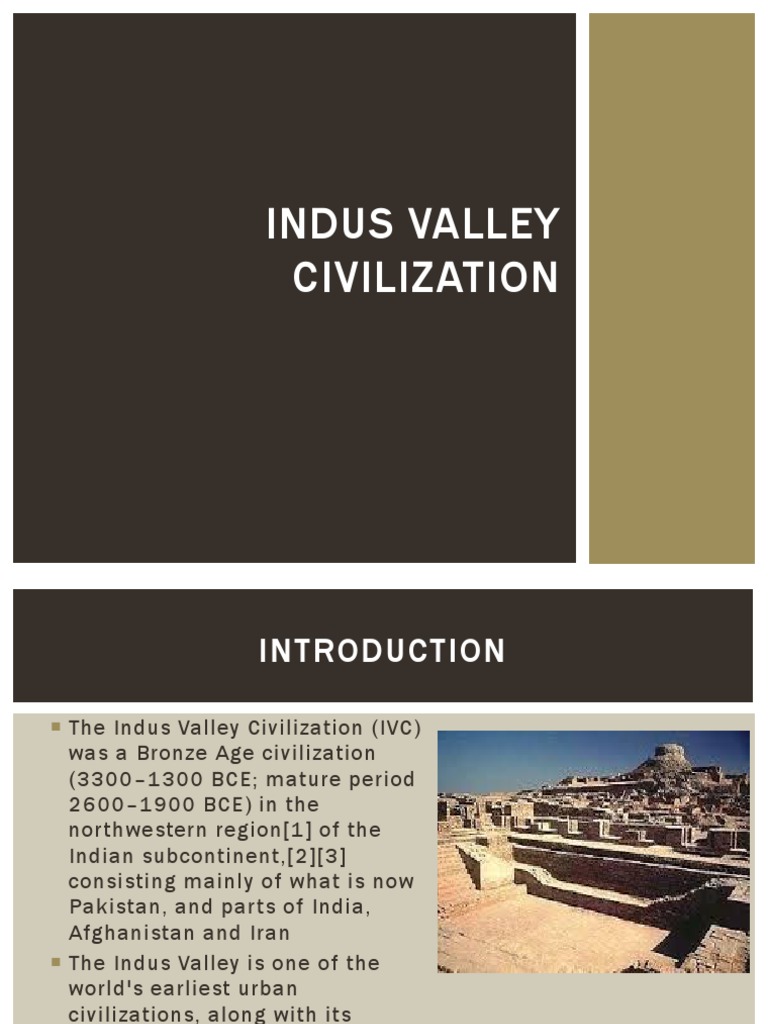 Indus Valley Civilization | Archaeology | Arts (General)