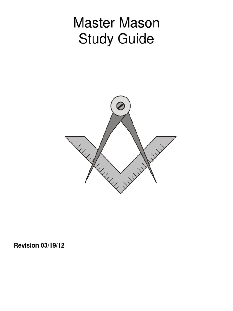 Master Mason Degree Study Guide | PDF | Freemasonry | Masonic Lodge