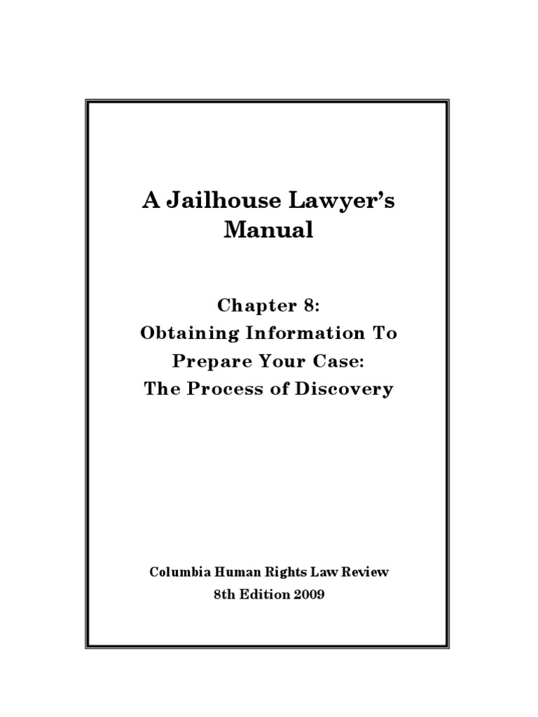 2013-12-12 Jailhouse Lawyers Manual - Chapter - 8 - Interogatories ...