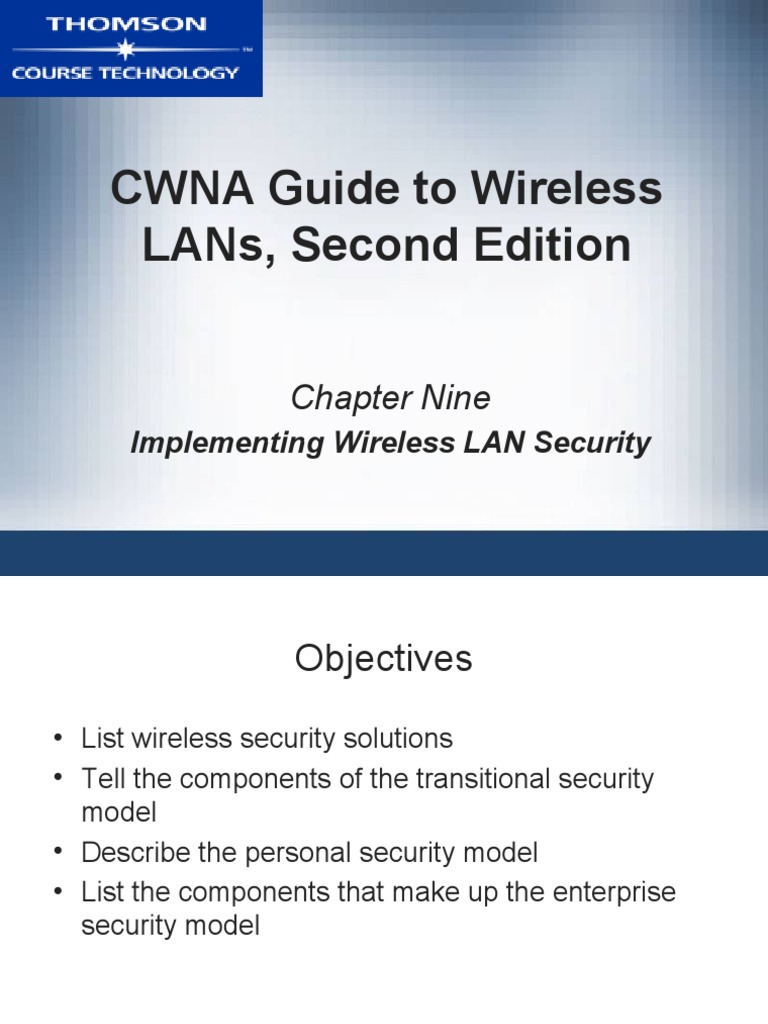 CWNA Guide To Wireless LAN's Second Edition - Chapter 9 | PDF | Wireless Lan | Virtual Private ...