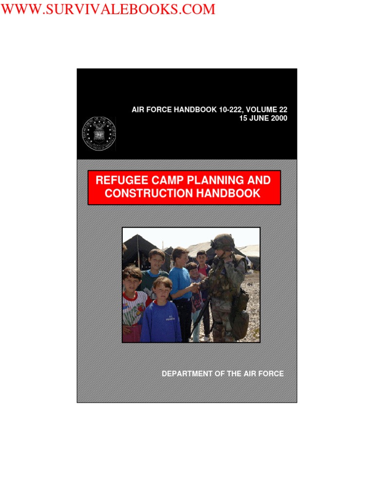 2000 Us Air Force Refugee Camp Planning & Construction Handbook 135p ...