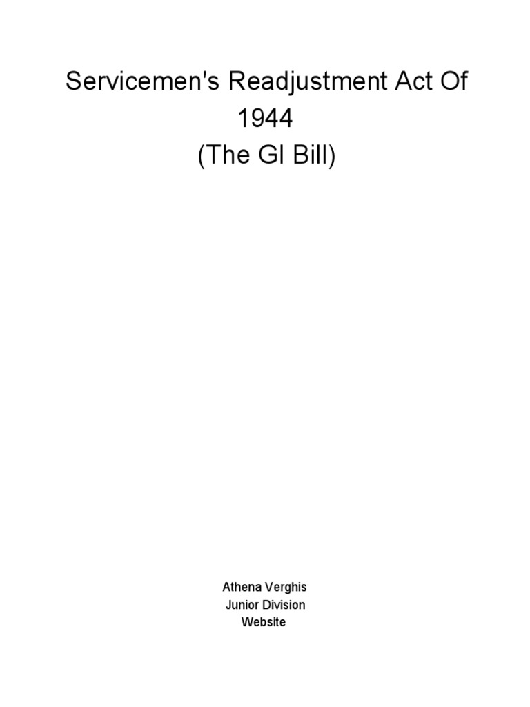 Servicemen's Readjustment Act of 1944 (The GI Bill) : Athena Verghis ...