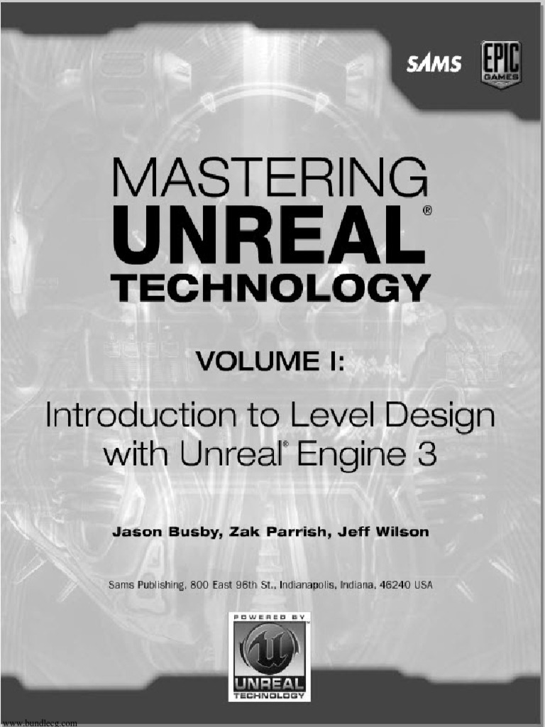 Mastering Unreal® Technology, Volume I Introduction To Level Design With Unreal® Engine 3 | PDF
