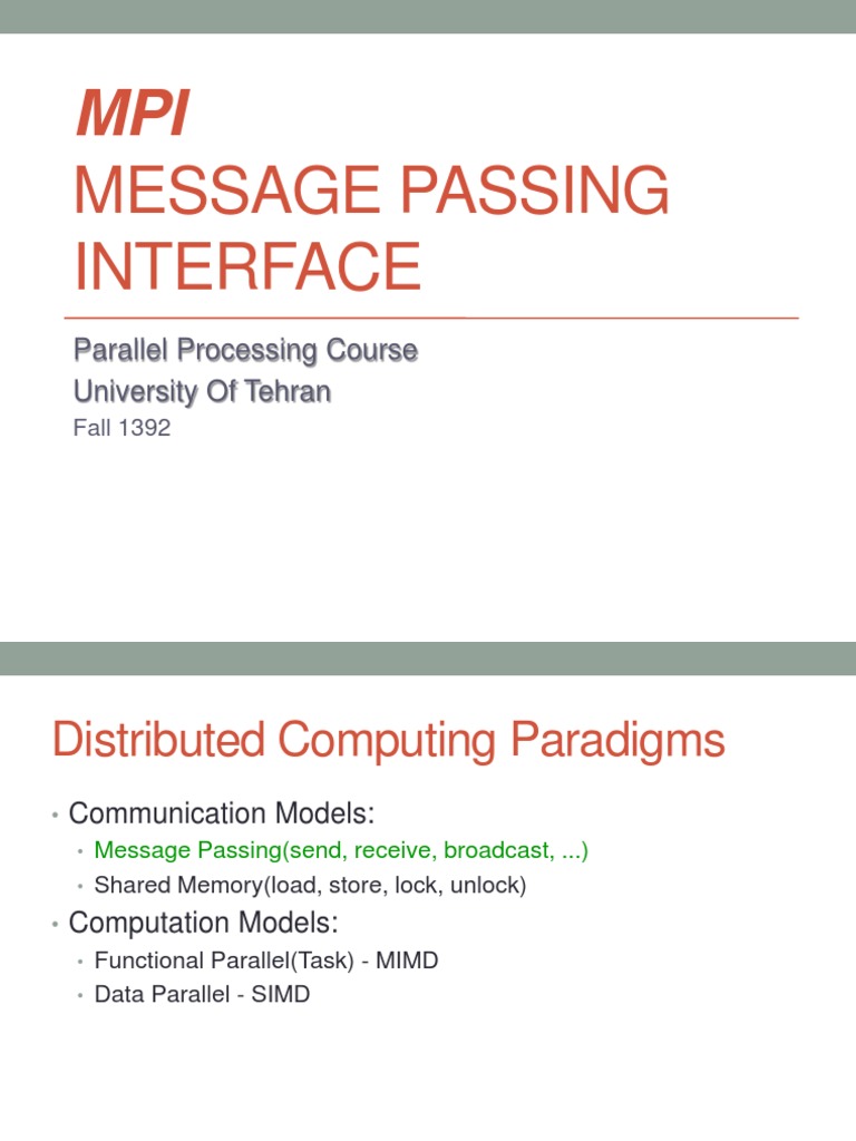 Message Passing Interface: Parallel Processing Course University of ...