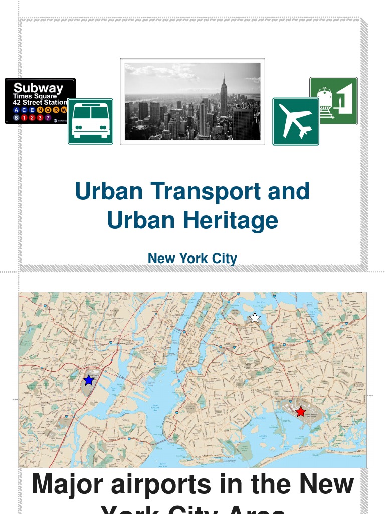 An Overview of New York City's Diverse Transportation Infrastructure ...