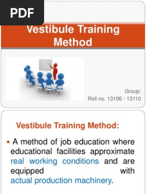 Vestibule Training Method