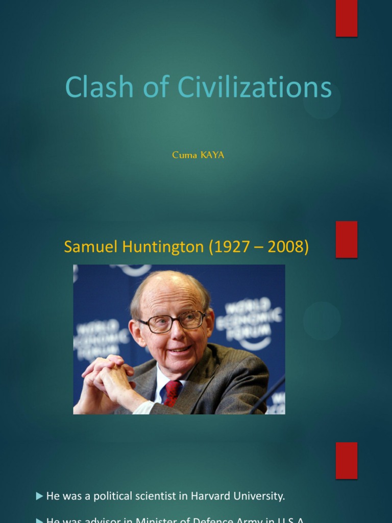 Huntington's Clash of Civilizations Explained | PDF | Civilization ...