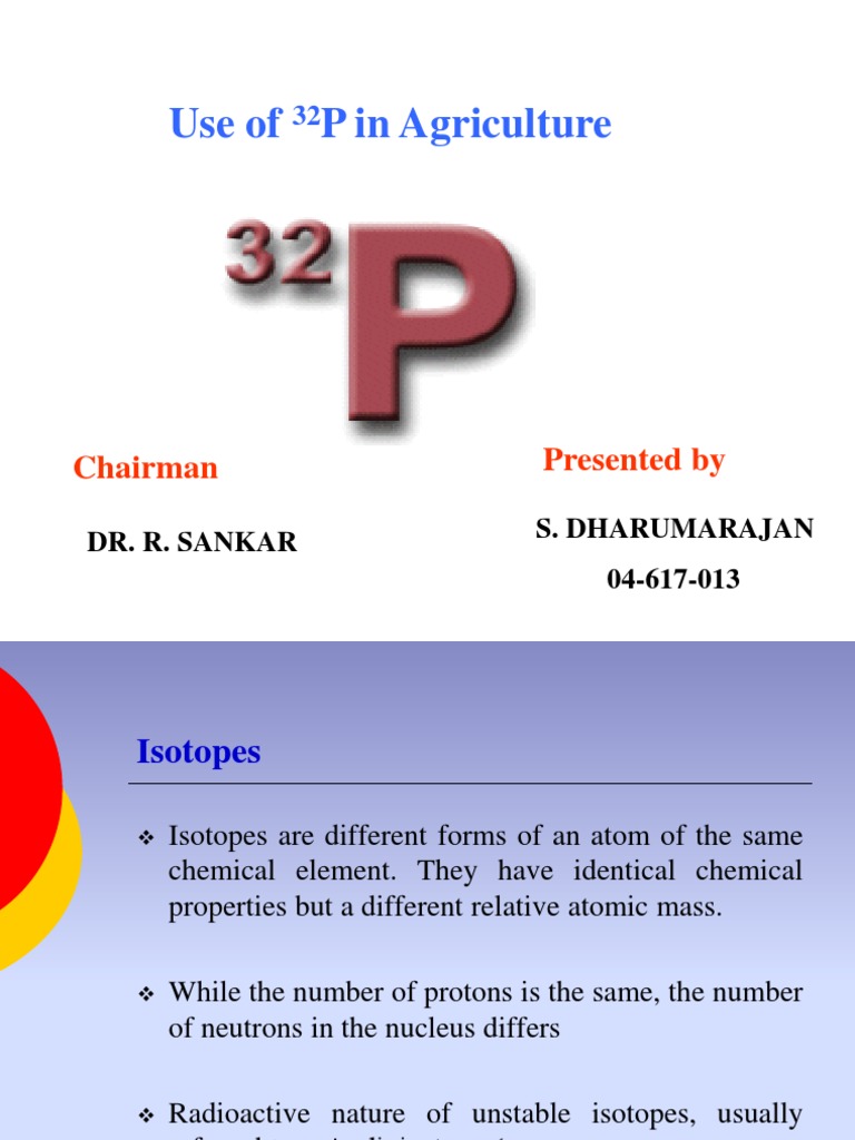 32P Isotope Applications in Agriculture | PDF | Radioactive Decay ...