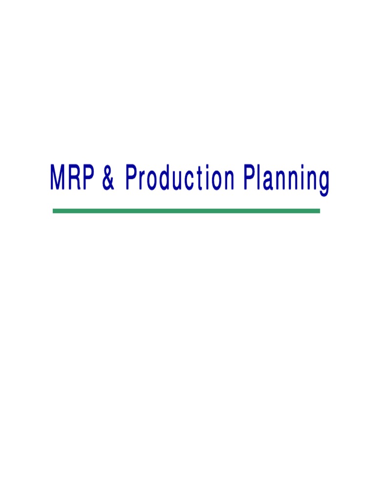 MRP Production Planning Presentation | PDF | Business Economics ...