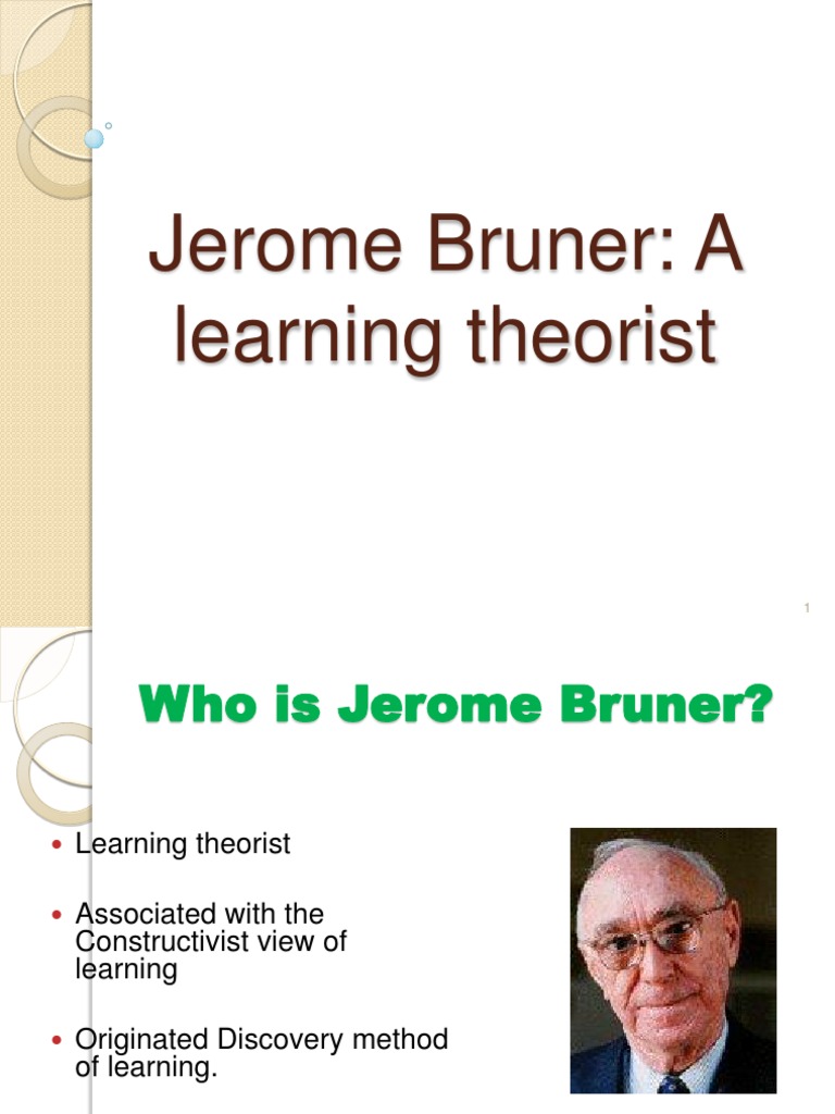 Jerome Bruner: A Learning Theorist | PDF | Science & Mathematics