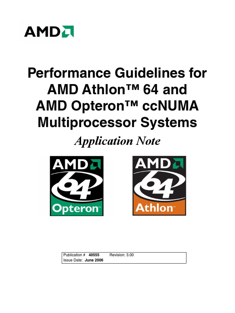 Performance Guidelines For Amd Athlon™ 64 and Amd Opteron™ Ccnuma ...