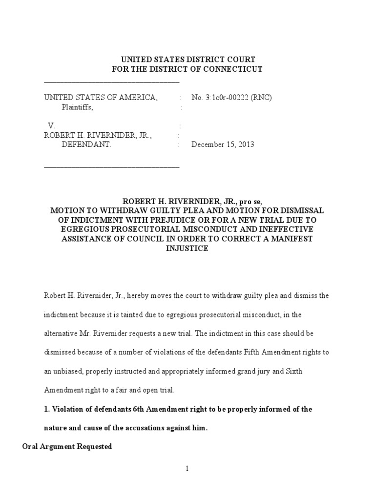 Robert Rivernider Files Motion To Dimiss Indictment Due To Egregious ...