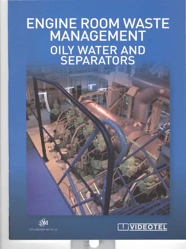 Engine Room Waste Management Oily Water and Separators | PDF