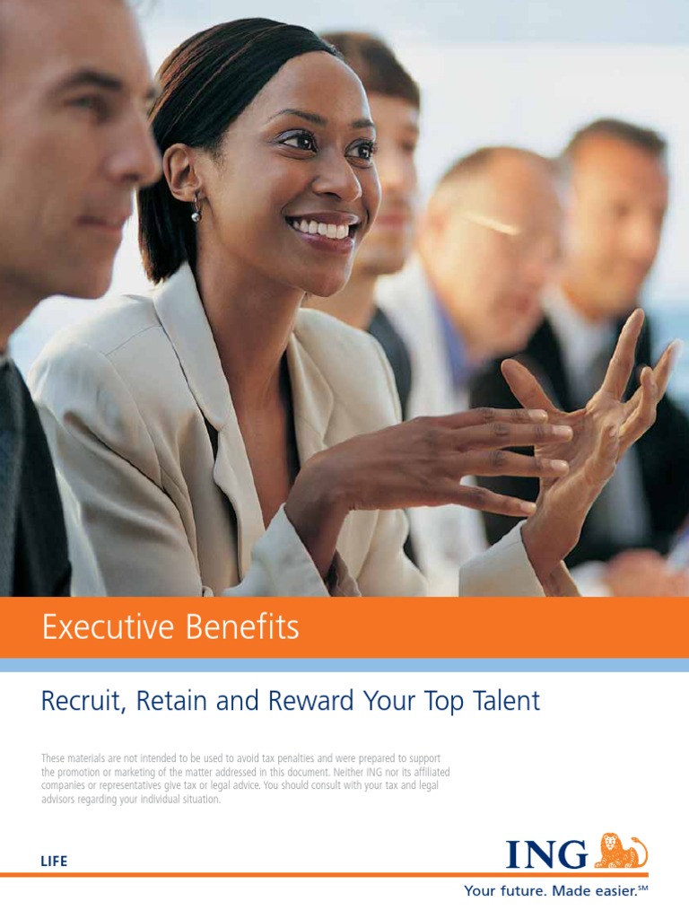 Executive Benefits: Recruit, Retain and Reward Your Top Talent | PDF ...
