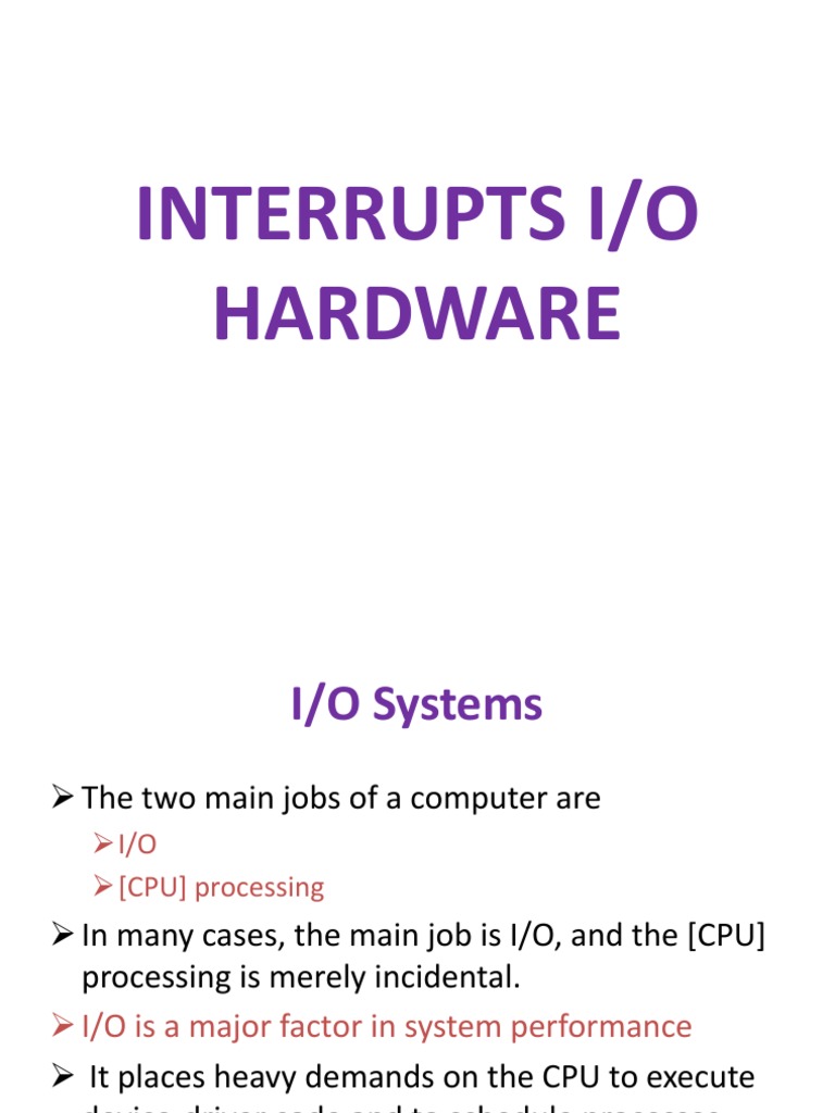 Interrupts I/O Hardware | PDF | Input/Output | Computer Data Storage