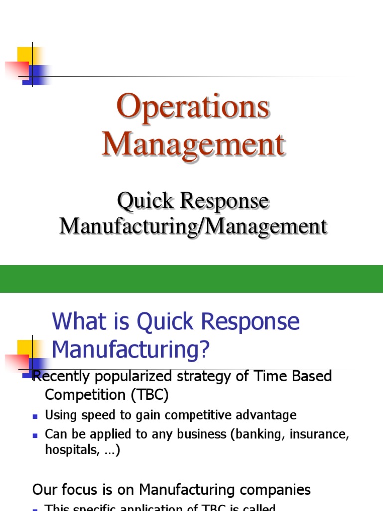 Quick Response Manufacturing: Reducing Lead Times Through Cross ...