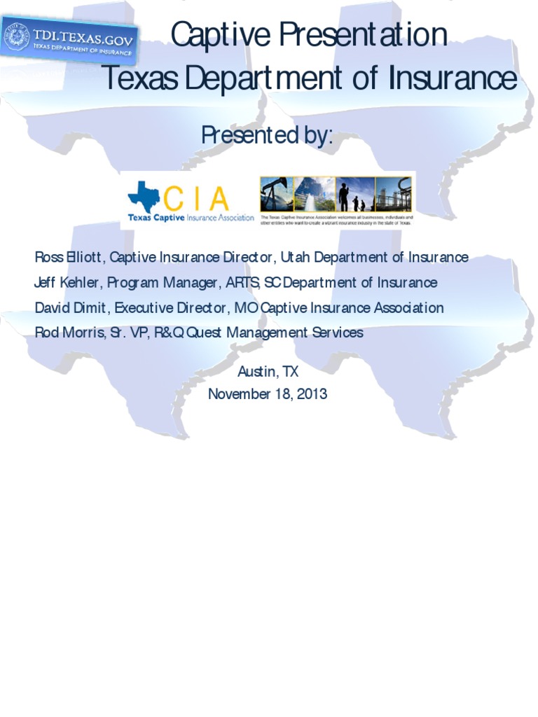 Captive Presentation Texas Department of Insurance: Presented by | PDF ...