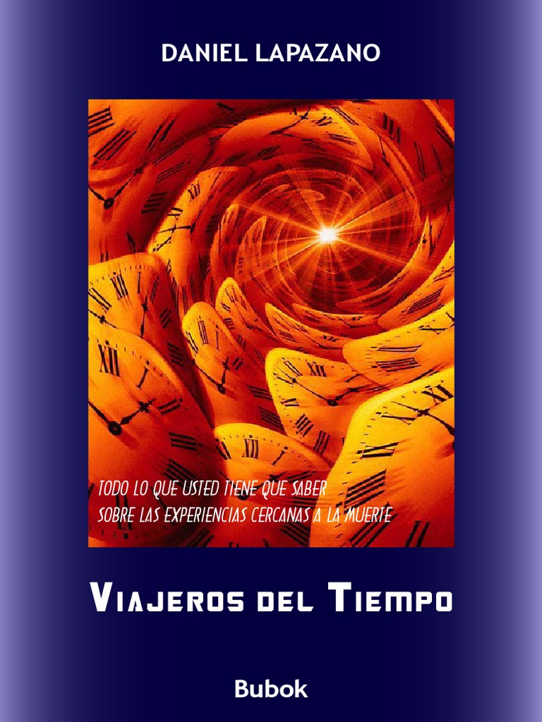 Libro - Viajeros Del Tiempo | PDF | Ciencia cognitiva | Science