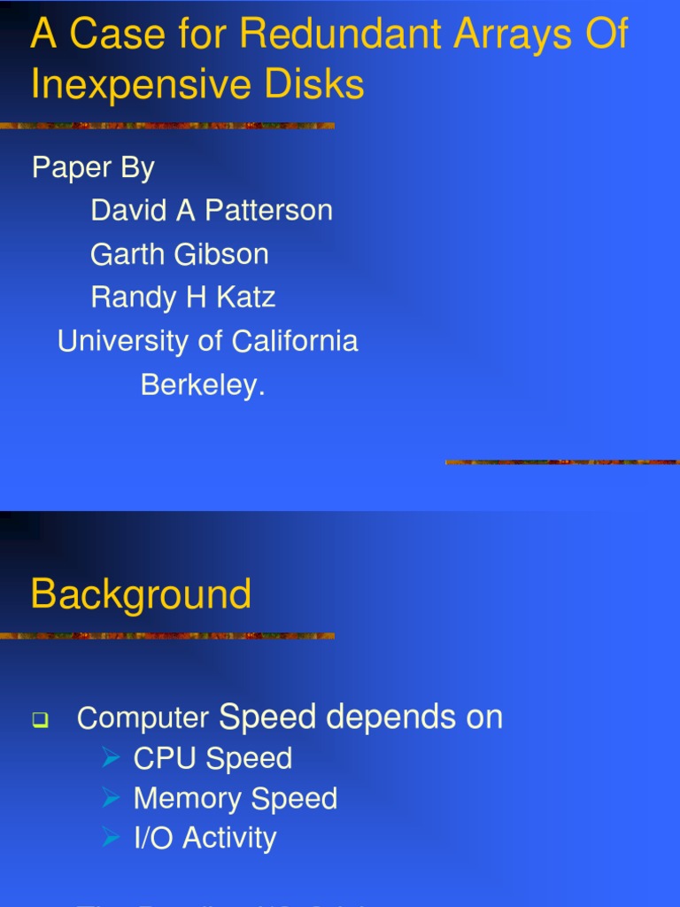 An In Depth Analysis Of Redundant Arrays Of Inexpensive Disks Raid A Comparison Of Raid