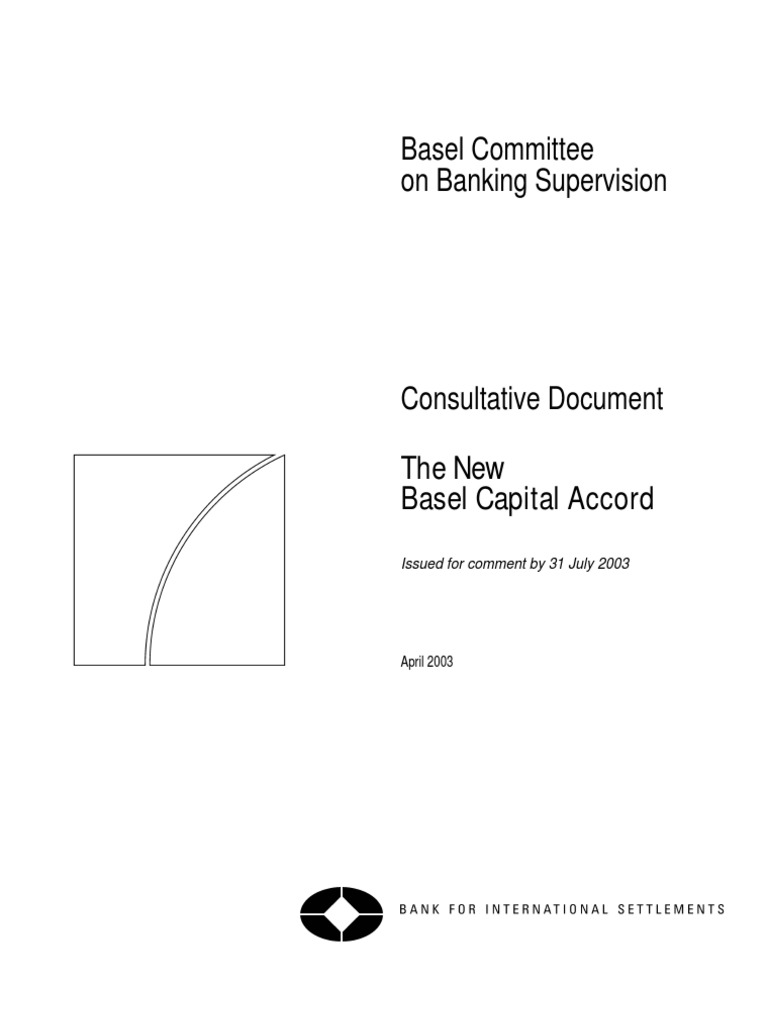 Basel Committee On Banking Supervision: The New Basel Capital Accord ...