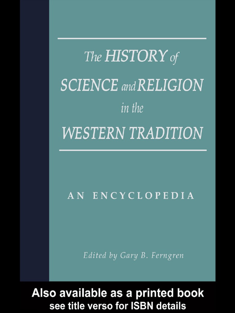 The History of Science and Religion in The Western Tradition. An ...