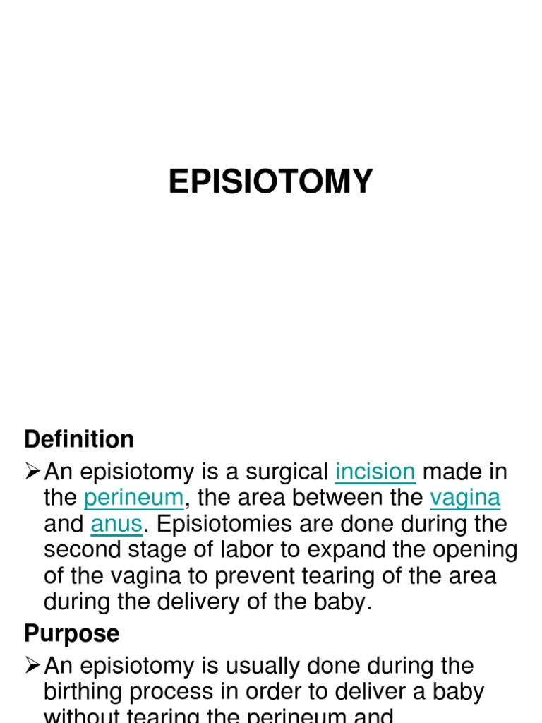 A Comprehensive Overview of Episiotomies: Procedures, Risks ...