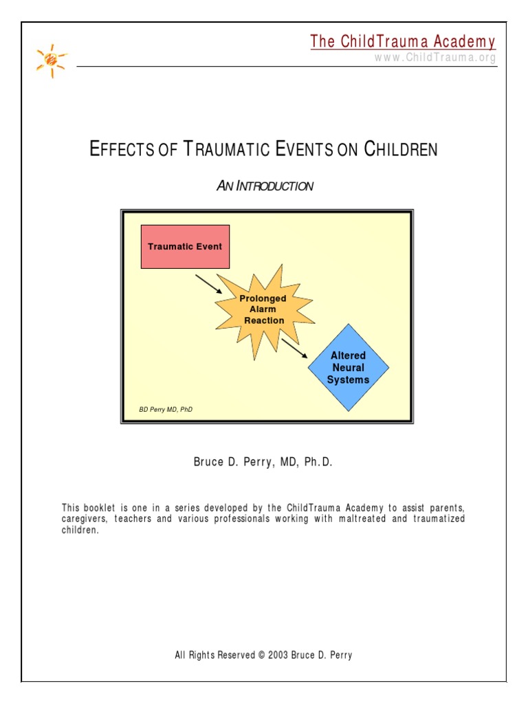 Perry Handout Effects of Trauma | Psychological Trauma | Posttraumatic ...