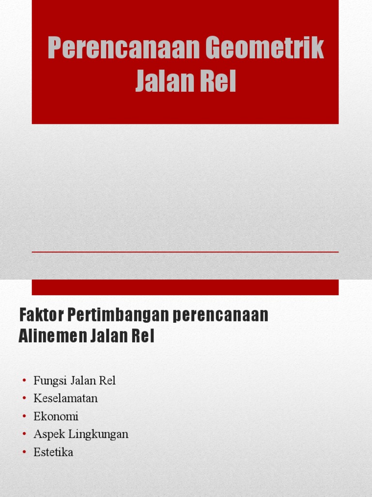 Perencanaan Geometrik Jalan Rel | PDF Perencanaan Geometrik Jalan Rel | PDF