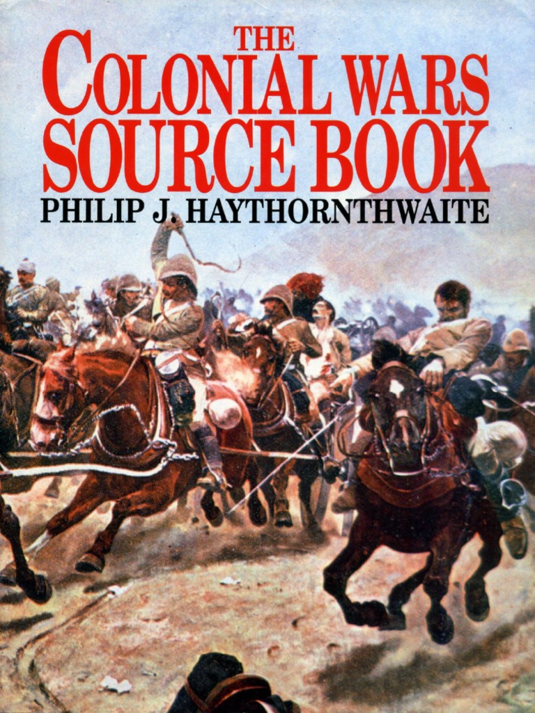 The Colonial Wars Source Book | PDF
