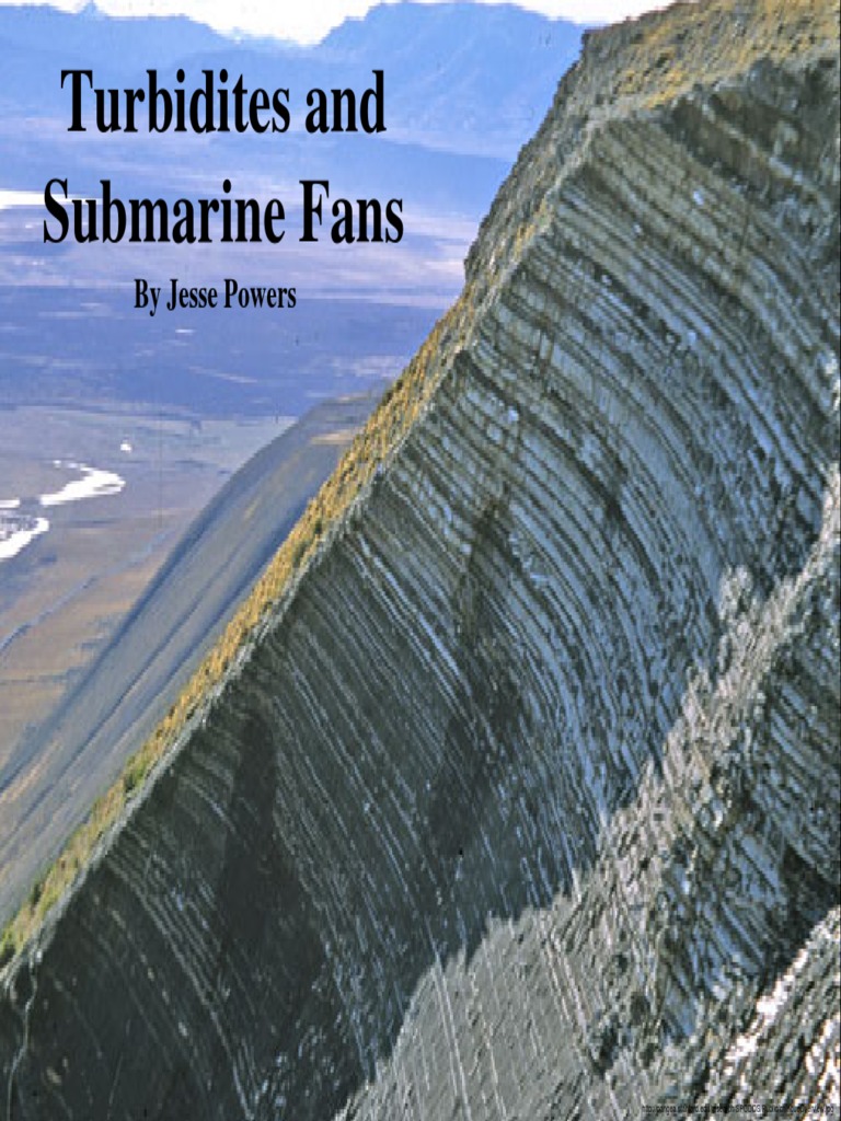 Turbidites | Geology | Sedimentology