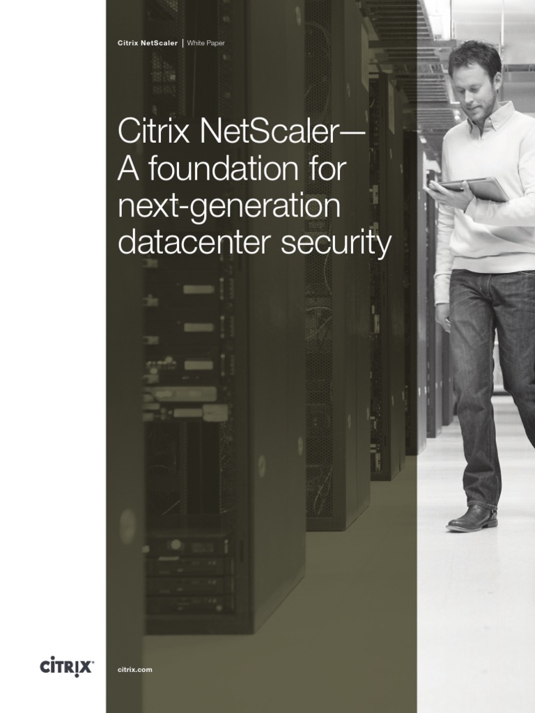 Citrix Netscaler A Foundation For Next Generation Datacenter Security ...