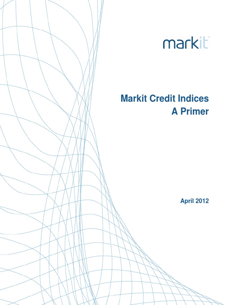 Markit Credit Indices Primer | PDF | Credit Default Swap | Bonds (Finance)