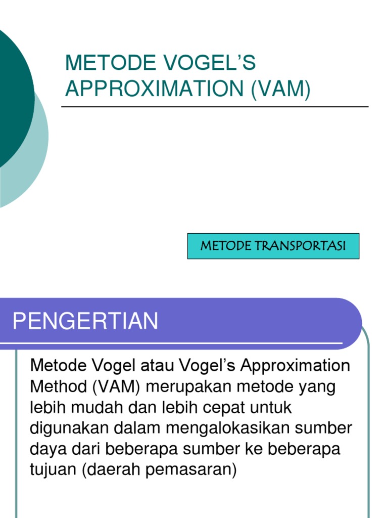 Modul OR - METODE VOGEL'S APPROXIMATION (VAM) | PDF
