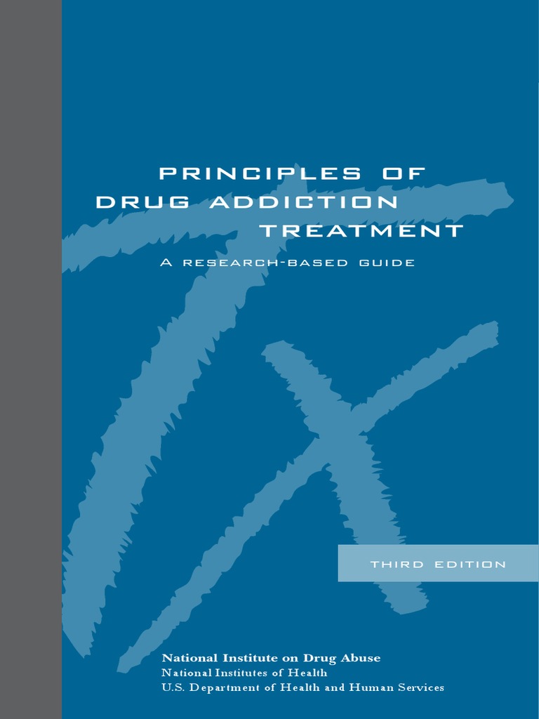 principles of drug addiction treatment: A research-based guide