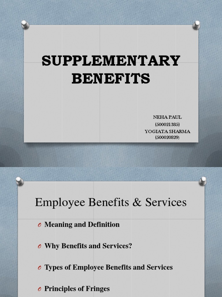 An Overview of Supplementary Benefits, Compensation, and Services ...