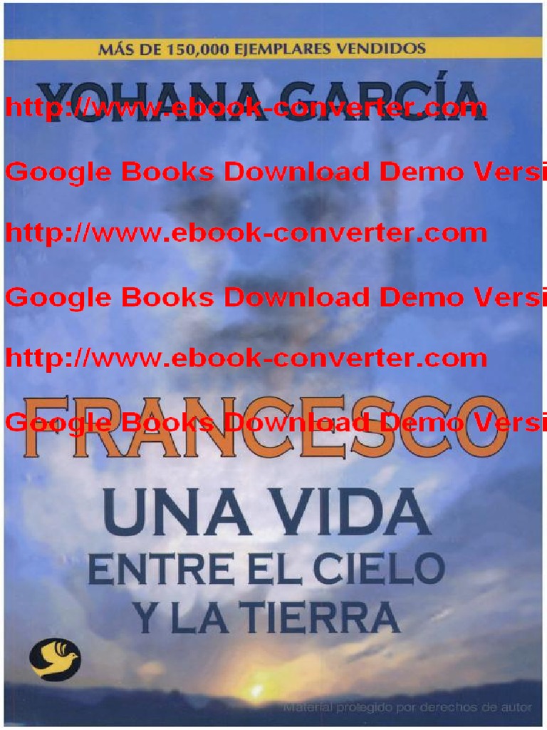Francesco - Una Vida Entre El Cielo y La Tierra Escrito Por Yohana ...