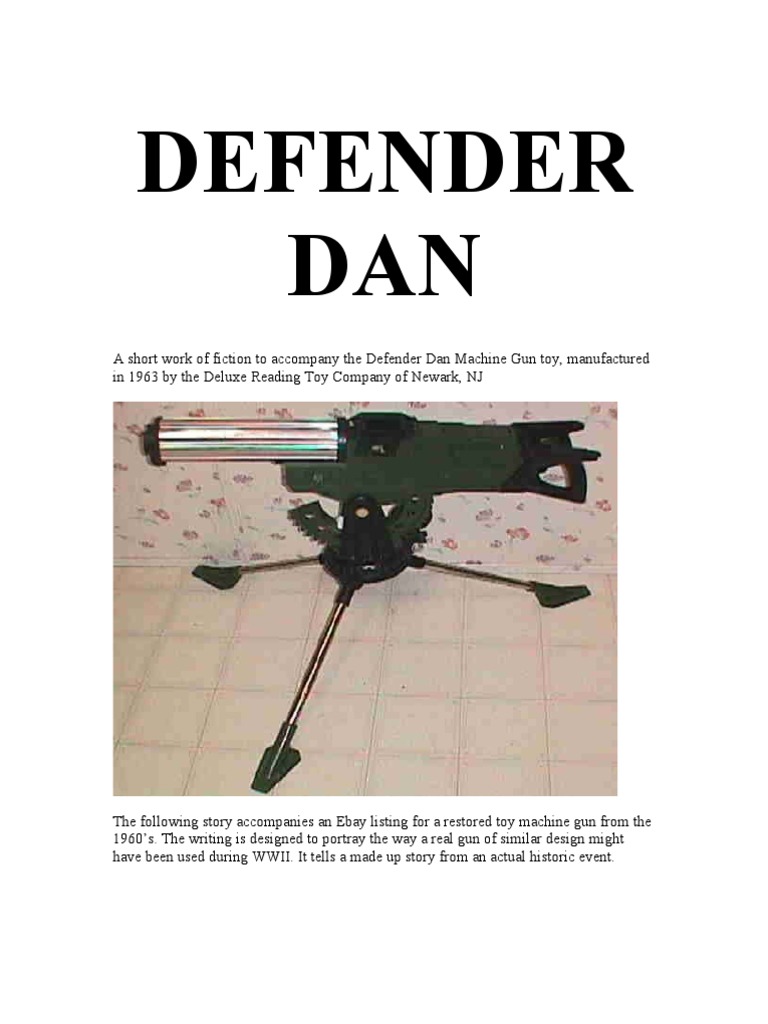 Defender Dan Machine Gun Toy | PDF | Rifle | Military