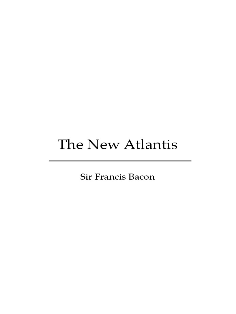 Francis Bacon The New Atlantis 2010 | PDF | Religion And Belief