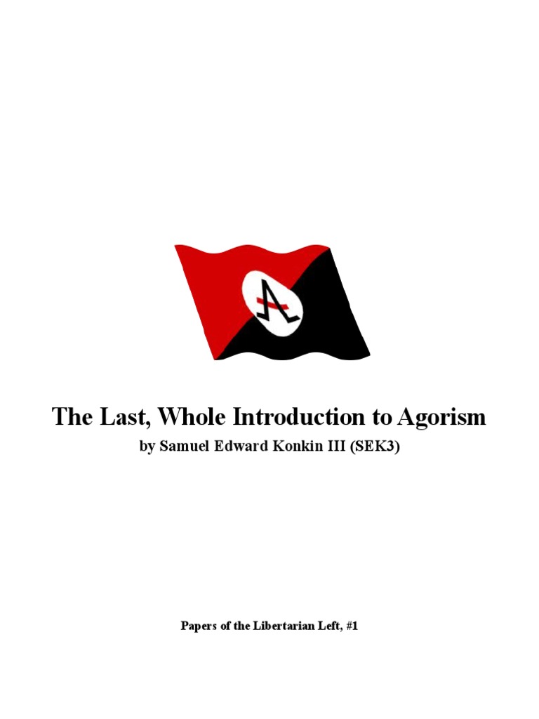 Last Whole Introduction To Agorism | PDF | Socialism | Anti Capitalism