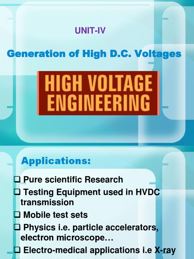 Generation of High D.C. Voltages: Unit-Iv | PDF | Rectifier | Capacitor